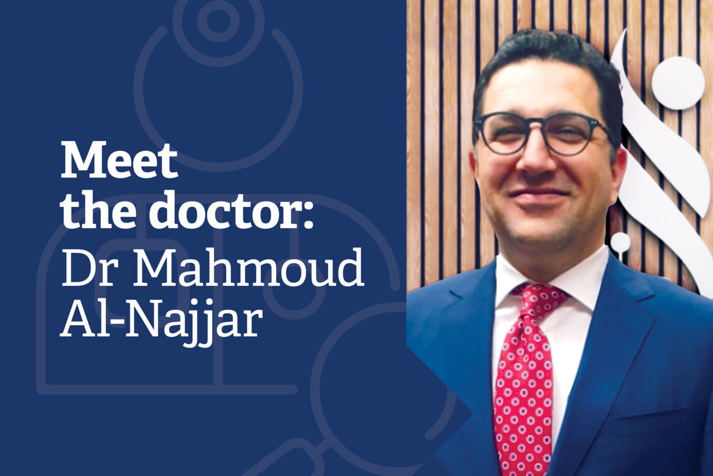 Meet the doctor: Dr Mahmoud Al-Najjar